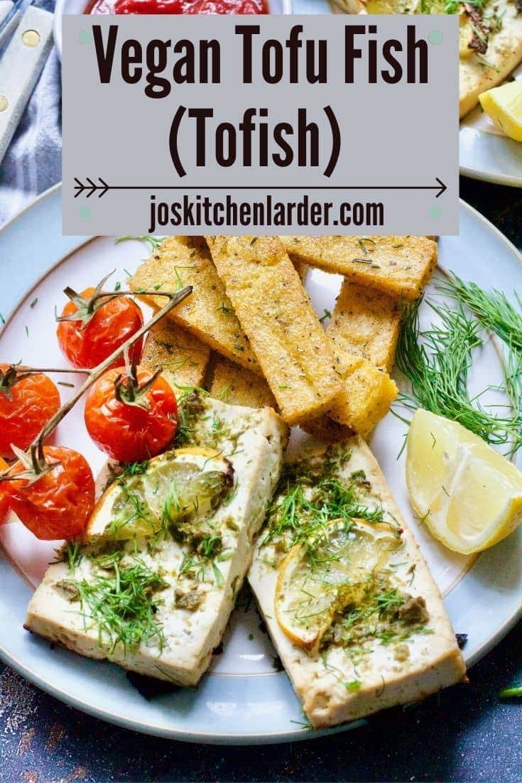 Vegan Tofu Fish (Tofish) - Jo's Kitchen Larder