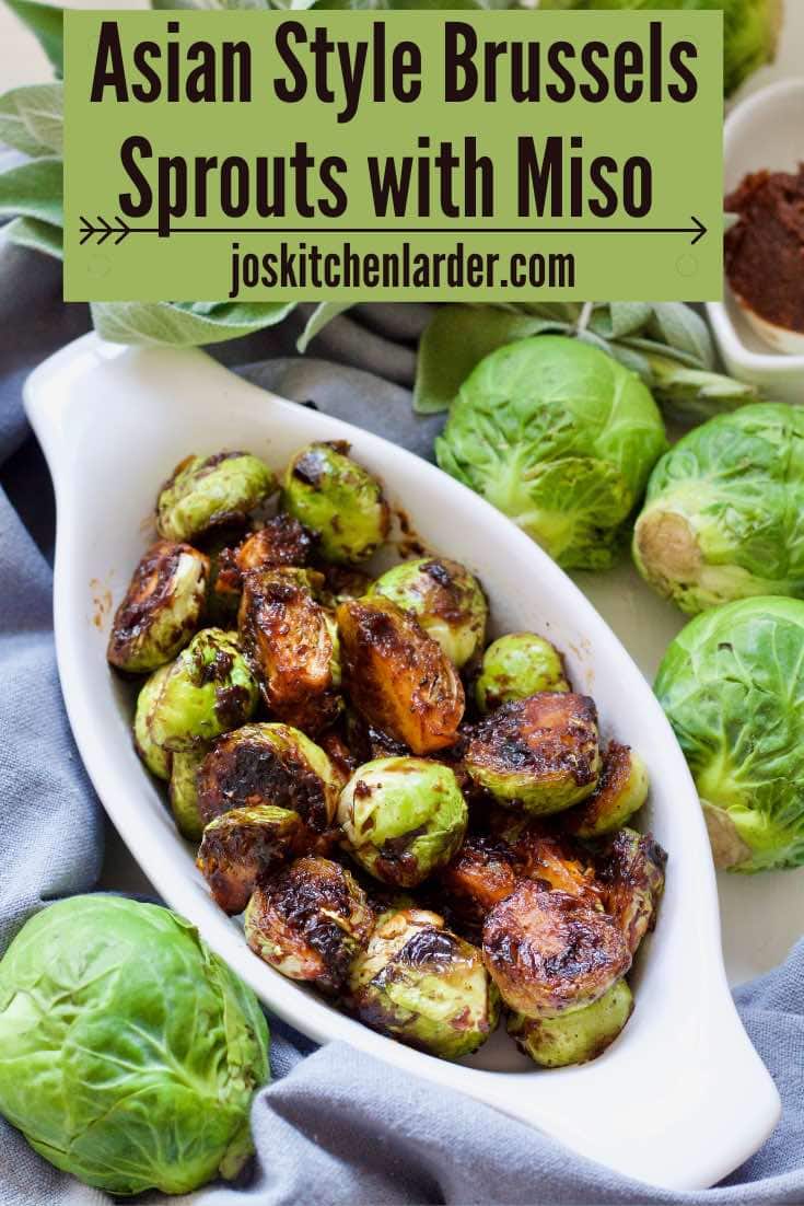 Asian Brussels Sprouts with Miso - Jo's Kitchen Larder