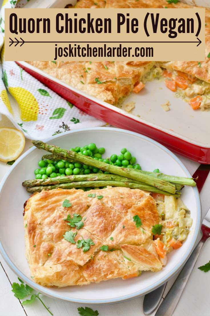 Quorn Chicken Pie - Jo's Kitchen Larder
