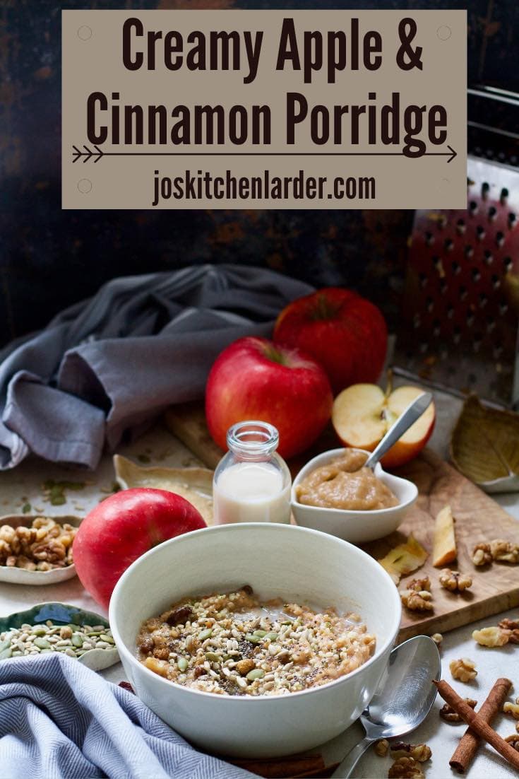 Creamy Apple and Cinnamon Porridge - Jo's Kitchen Larder