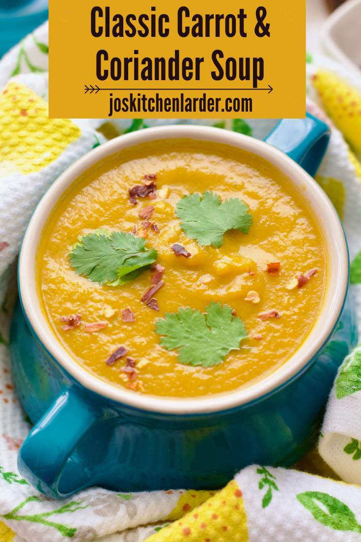 Classic Carrot and Coriander Soup - Jo's Kitchen Larder