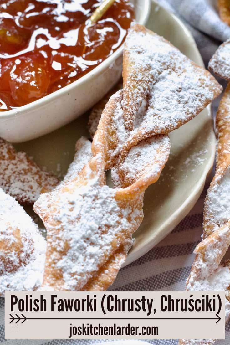 Polish Faworki (Chrusty, Chruściki) - Jo's Kitchen Larder